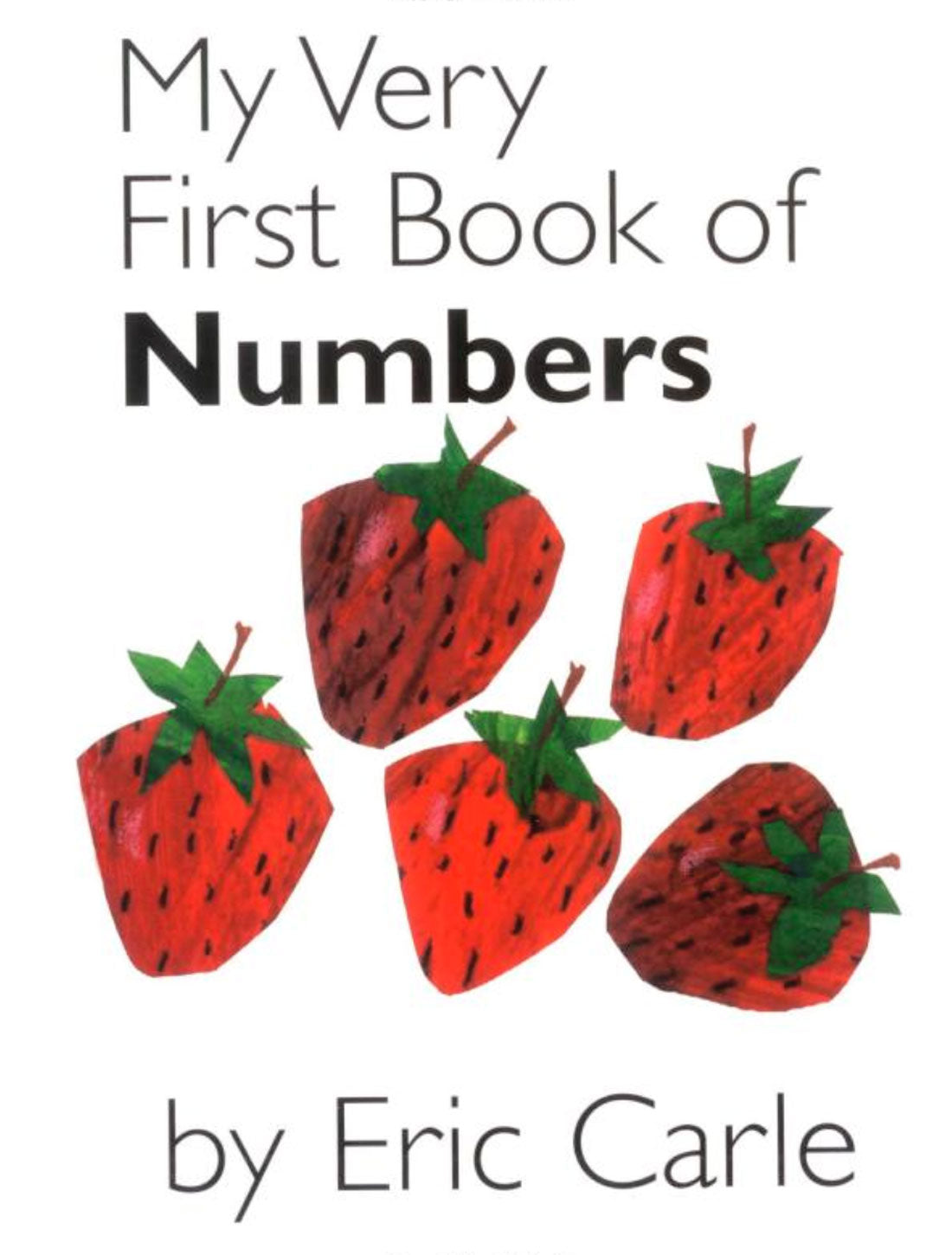 My Very First Book of Numbers by Eric Carle / Board Book - NEW BOOK ...