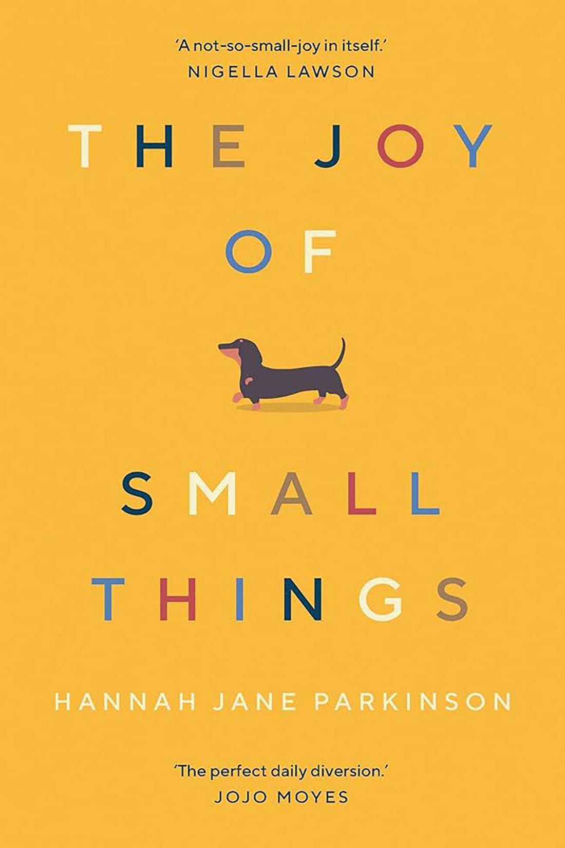 The Joy of Small Things by Hannah Jane Parkinson / BOOK OR BUNDLE - St ...