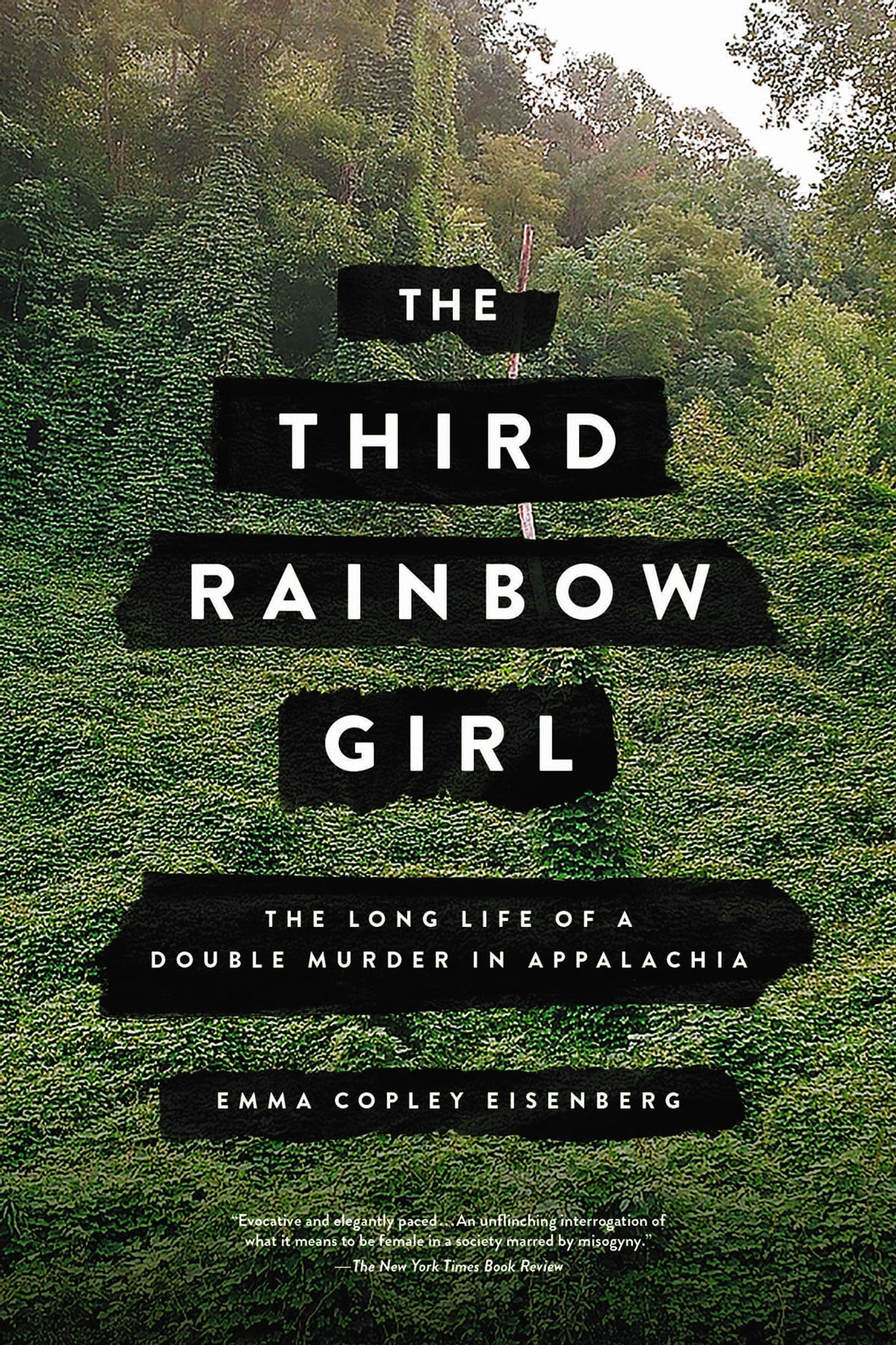 The Third Rainbow Girl: The Long Life of a Double Murder in Appalachia ...